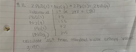 Solved Calculate Delta S From Standard Molar Entropy Values