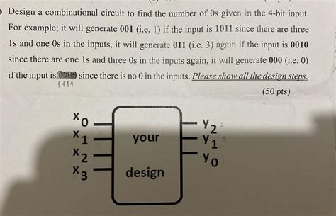 Solved Design A Combinational Circuit To Find The Number Of Chegg