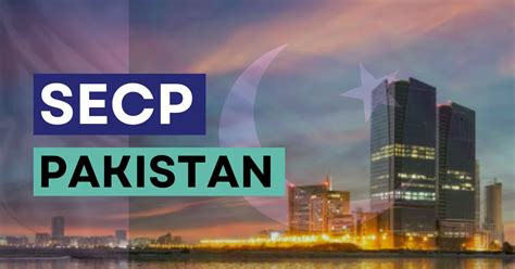 SECP Pakistan Role Regulations Company Registration Guide