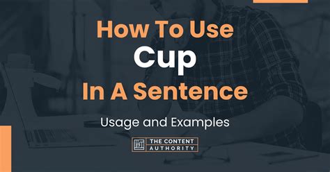Cup Sentence Examples At Whitney Luke Blog