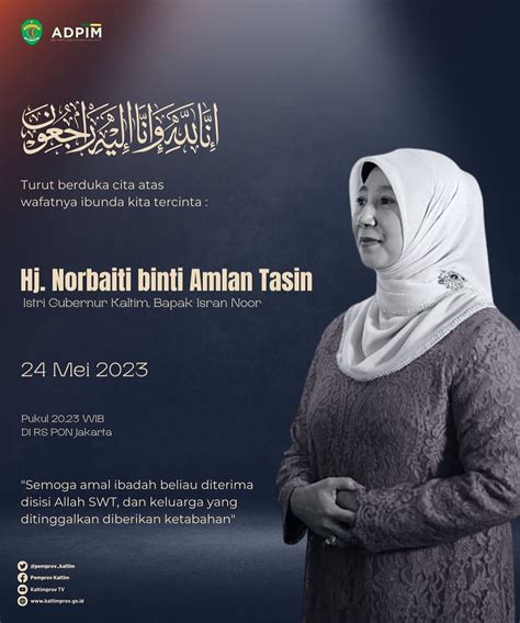 Norbaiti Istri Gubernur Kaltim Isran Noor Tutup Usia Niaga Asia