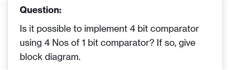 Solved Question Is It Possible To Implement 4 Bit