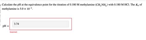 Solved Calculate the pH ﻿at the equivalence point for the | Chegg.com