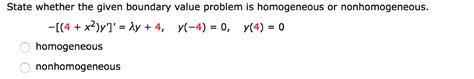 Solved State Whether The Given Boundary Value Problem Is