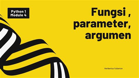 Python 1 Modul 4 Fungsi Youtube