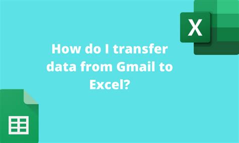 How Do I Transfer Data From Gmail To Excel Basic Excel Tutorial