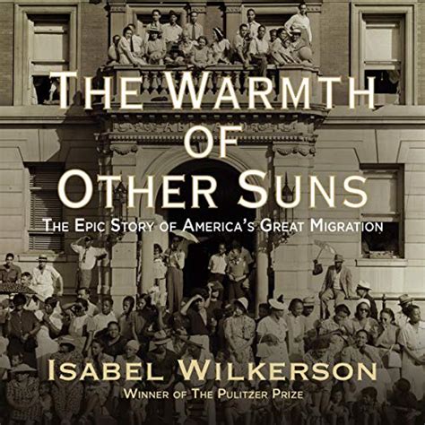 Reviews For The Warmth Of Other Suns The Epic Story Of Americas Great