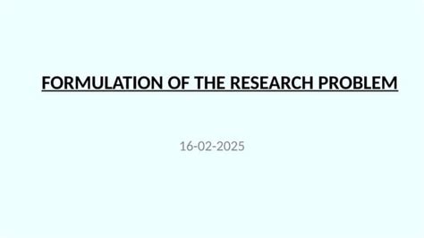 Formulation Of Research Problem Pptx