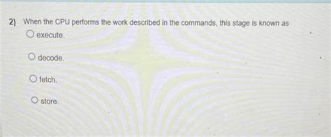 Solved 2 When The Cpu Performs The Work Described In The