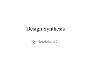 Design Synthesis Pptx