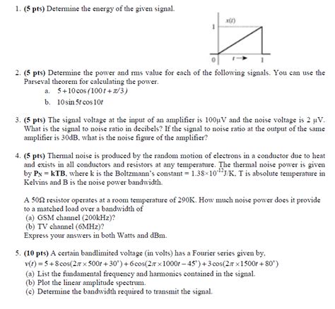 Solved 1 5 Pts Determine The Energy Of The Given Signal