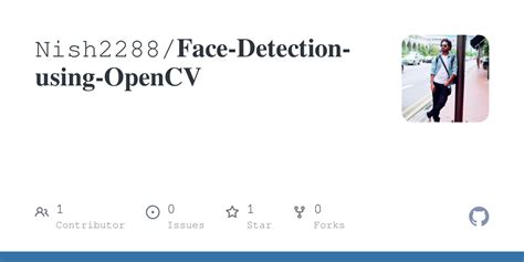 Github Nish2288face Detection Using Opencv