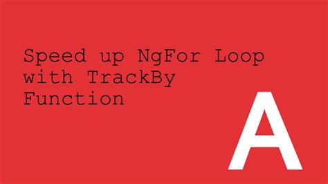 Speed NgFor Avec La Fonction TrackBy Nicolas Fazio