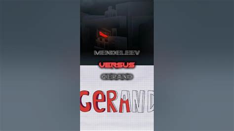 Менделеев Vs геранд версmendeleev Vs Gerand Editgerand Youtube