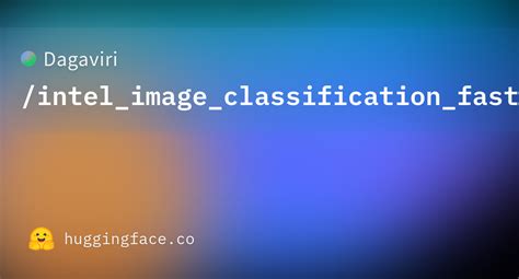 Dagaviriintelimageclassificationfastai · Hugging Face