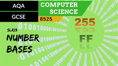 Gcse Aqa Slr13 Number Bases In This Video W Clickview