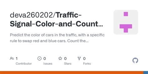 Traffic Signal Color And Count Prediction Model Task 3 Model Ipynb At Main · Deva260202 Traffic
