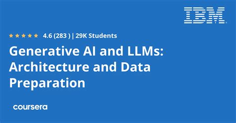 Generative Ai And Llms Architecture And Data Preparation Coursera
