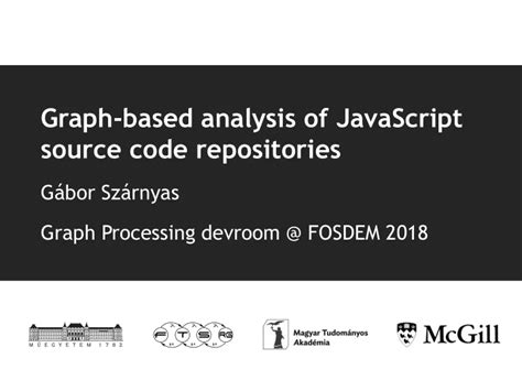 Ppt Graph Based Analysis Of Javascript Source Code Repositories Gbor Powerpoint Presentation