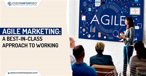 Agile Marketing A Best In Class Approach To Working