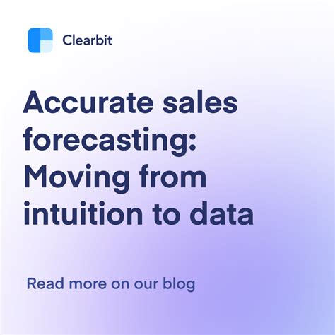 Accurate Sales Forecasting Moving From Intuition To Data