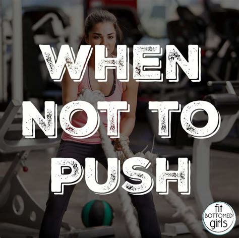 When Not To Push