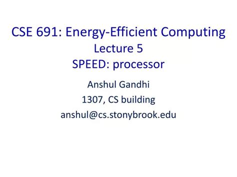 Ppt Cse 691 Energy Efficient Computing Lecture 5 Speed Processor