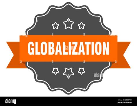 Globalization Label Globalization Isolated Seal Retro Sticker Sign Stock Vector Image And Art