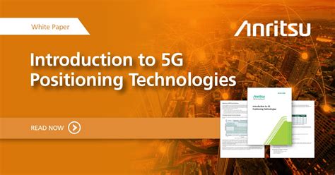 precise positioning is key to advanced 5g use cases in industrial 4 0