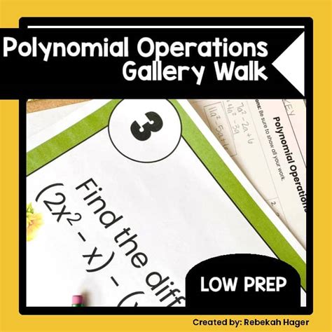Simplify Polynomials Gallery Walk Add Subtract Multiply And Divide By A
