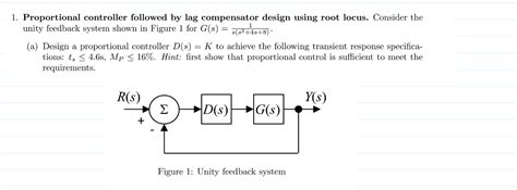 Solved Proportional Controller Followed By Lag Chegg