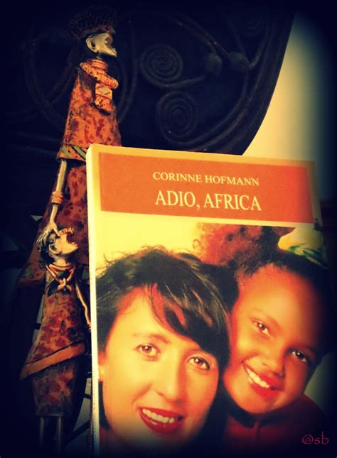 Dragostea De Mama In Cartea Adio Africa De Corinne Hofmann
