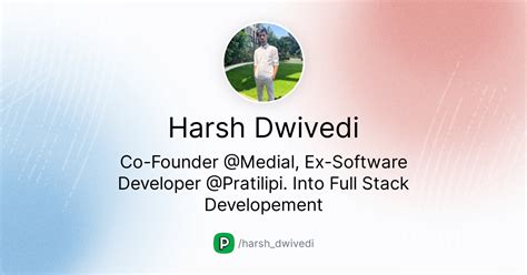 harsh dwivedi peerlist profile