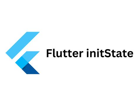 understanding flutter initstate
