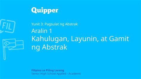 Ppt Fpl 11 12 Q1 0301 Kahulugan Layunin At Gamit Ng Abstrak Pptx