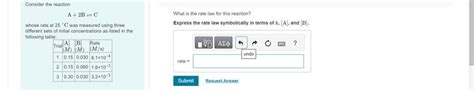 Solved Consider The Reactiona 2b⇌cwhose Rate At 25°c ﻿was