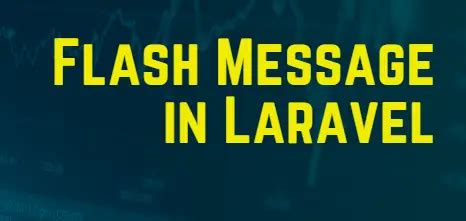 Laravel Php Flasher Integration In Laravel Application Programmingmindset