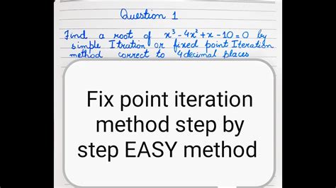 Simple Itration Or Fixed Point Iteration Method Correct To 4 Decimal
