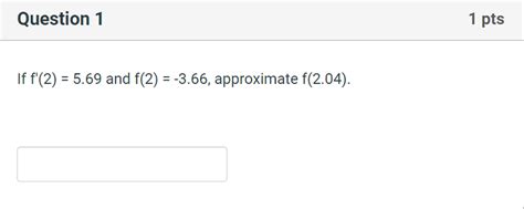 Question 1If F 2 5 69 And F 2 3 66 Approximate Chegg Com