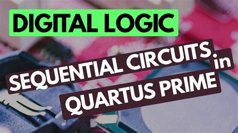 Digital Logic Fundamentals Simulating Sequential Circuits In Quartus