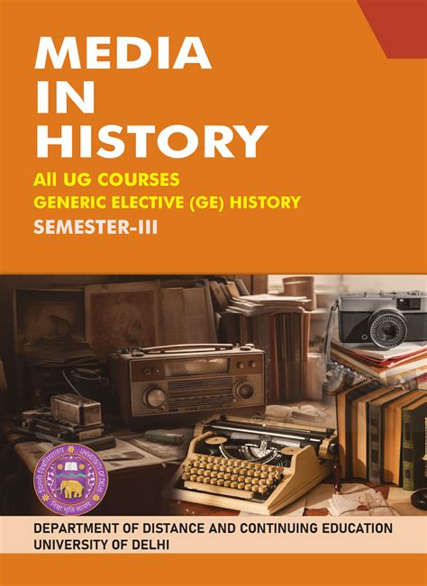 unit 1 3 history sem 3 material media in history all ug courses