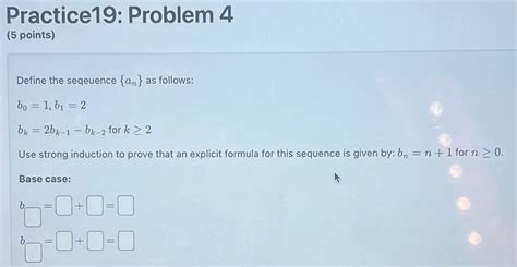 solved practice19 problem 4 5 ﻿points define the seqeuence