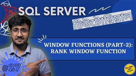 Rank Window Functions Rank Denserank Rownumber Sql Server For Beginners 27 Youtube