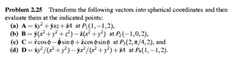Solved Problem Transform The Following Vectors Into Chegg