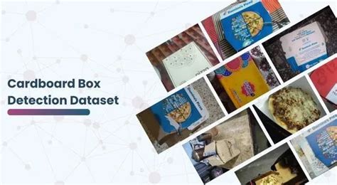 Cardboard Box Detection Dataset For Advanced Machine Learning