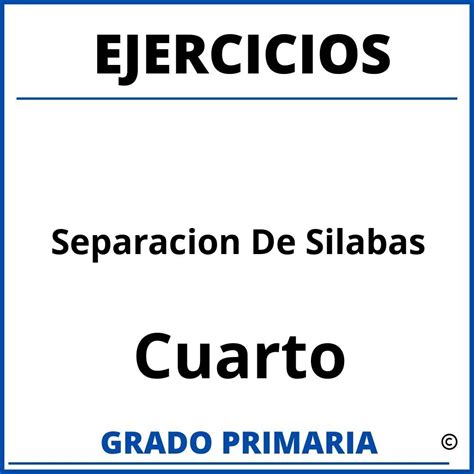 Ejercicios De Separacion De Silabas Para Niños De Segundo Grado