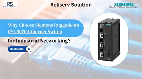 Siemens Ruggedcom Rsg907r Switch Improved Connectivity