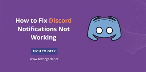 How To Fix Discord Notifications Not Working Tech2geek