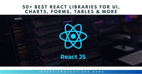 50 Best React Libraries For 2025 UI Charts Forms Tables More