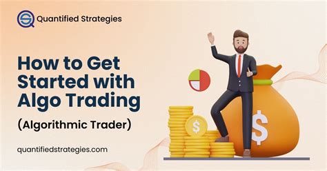 How To Get Started With Algo Trading Algorithmic Trader